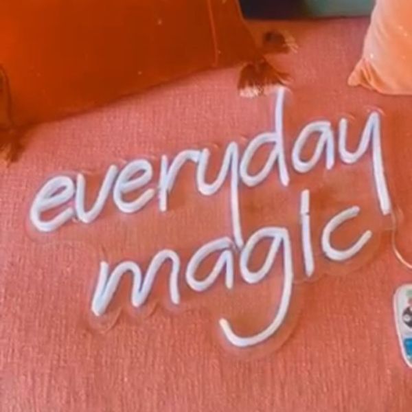 Everyday Magic | Gorgeous Light Up Word Sign for Sale by Custom Neon